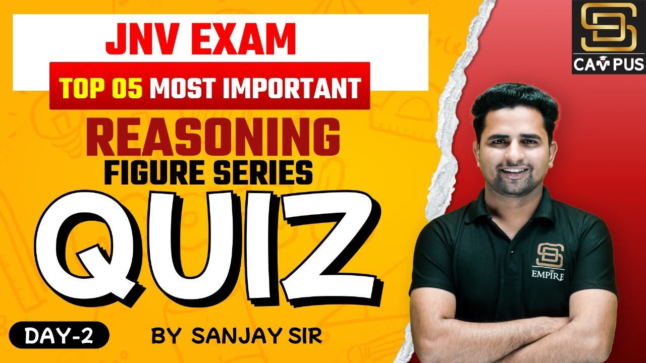 JNV EXAM | Figure Series ANALOGY | TOP 05 MOST IMPORTANT | BY SANJAY ...