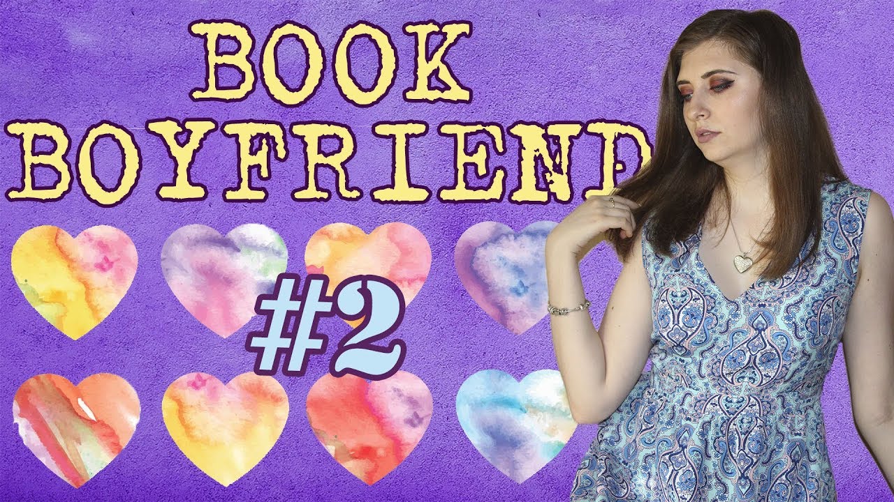 MY BOOK BOYFRIENDS №2 - YouTube