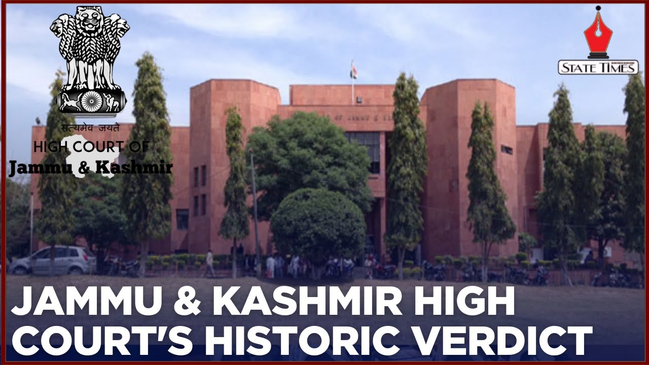 Jammu & Kashmir High Court's historic verdict: A woman from an reserved ...