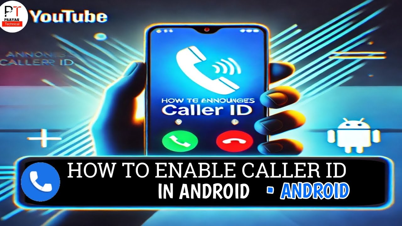 Unlock This Hidden Android Feature: How to Enable Caller ID ...