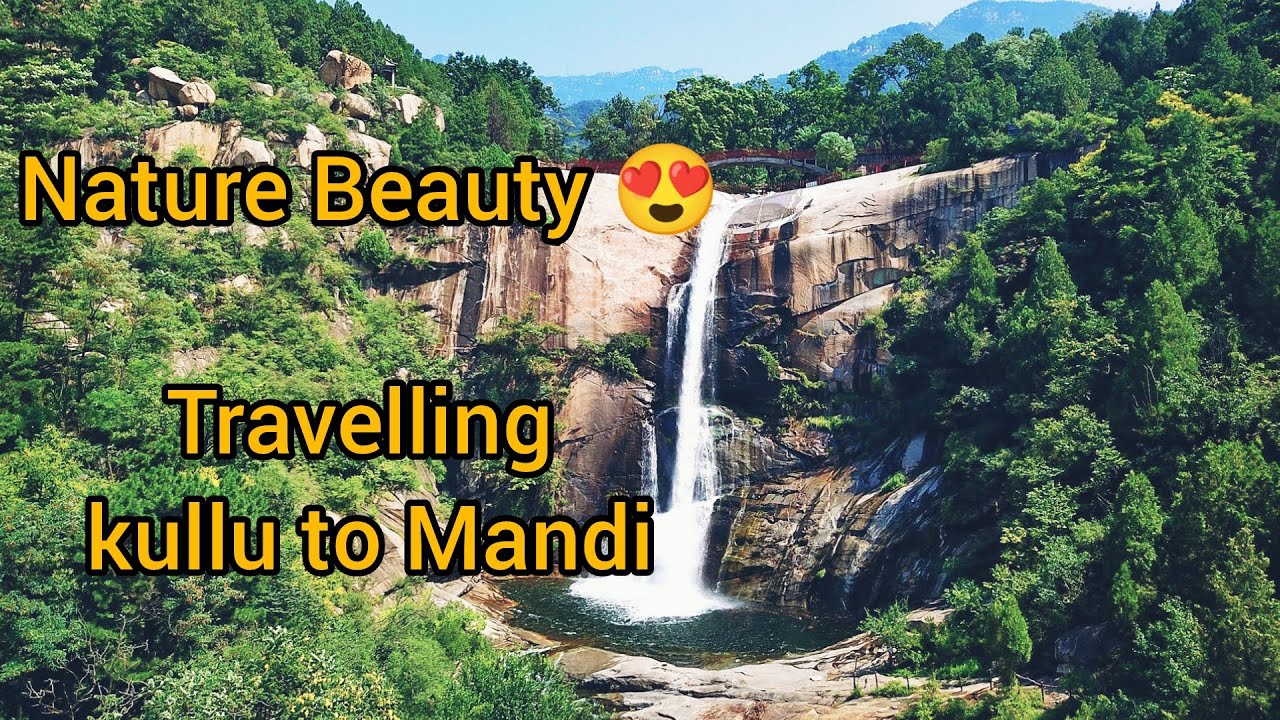 Nature Beauty 😍😍|| Travelling Vlog || Kullu to Mandi || Tunnel and ...