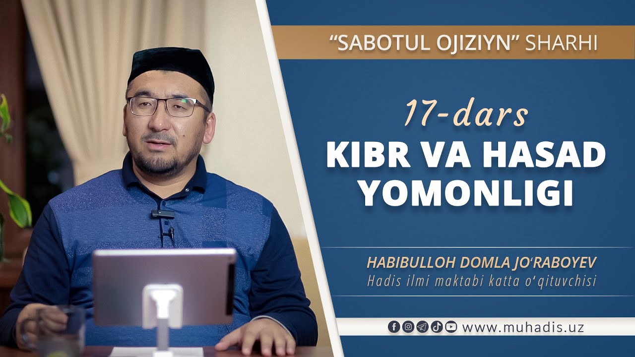 17-dars. Kibr va hasad yomonligi - YouTube