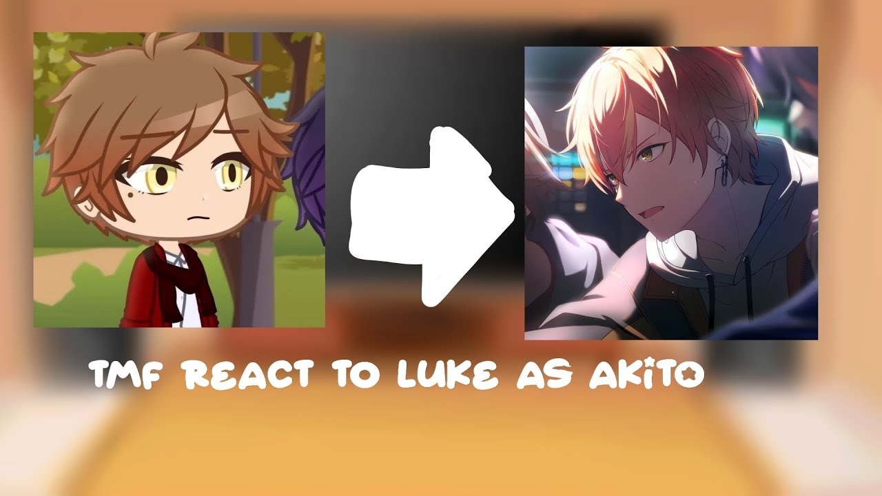 Tmf react to Luke as Akito - YouTube