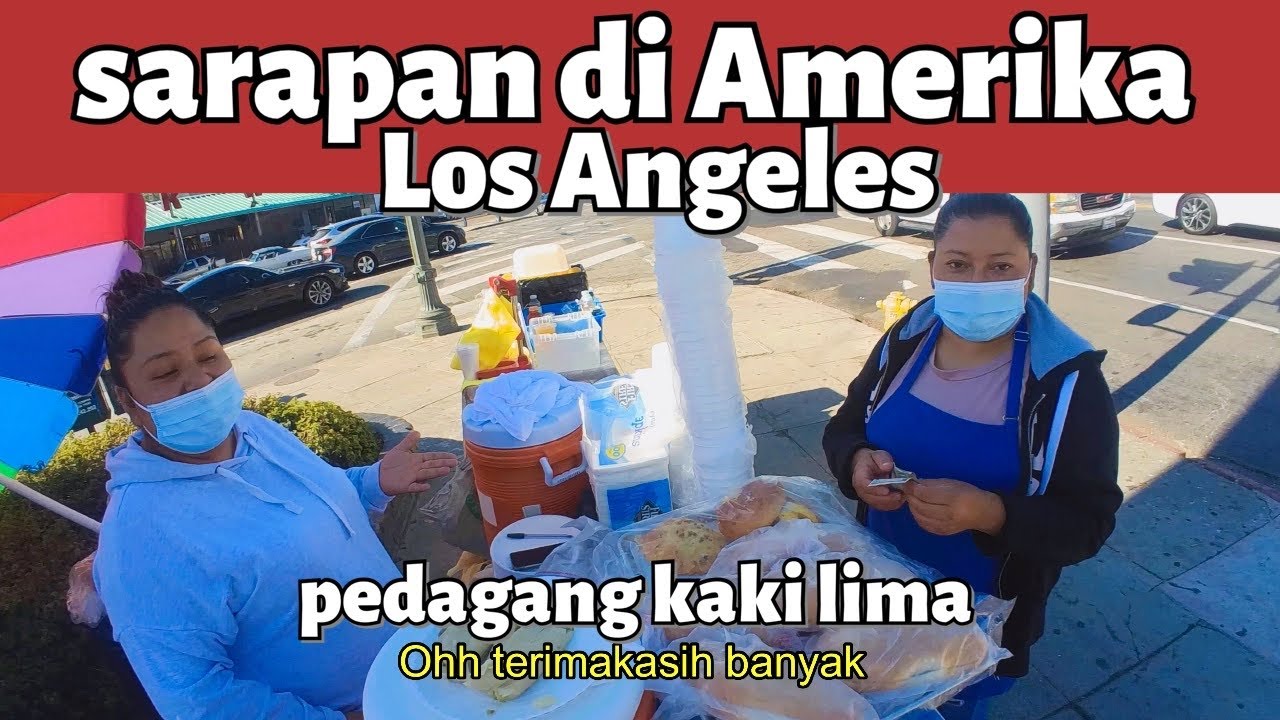 SARAPAN PAGI ALA ORANG HISPANIC AMERIKA + TOKO TERMURAH DI LOS ANGELES ...