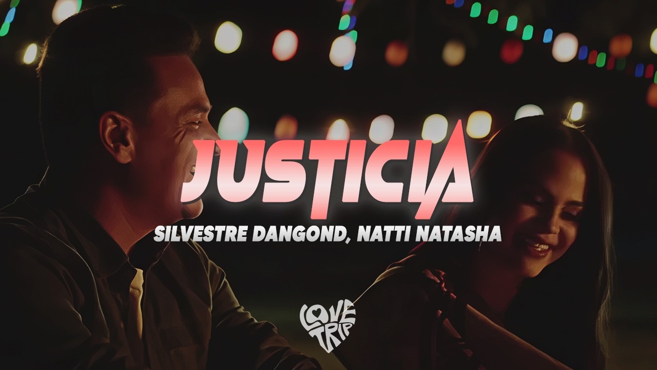 Silvestre Dangond, NATTI NATASHA - Justicia (Letra/Lyrics) - YouTube