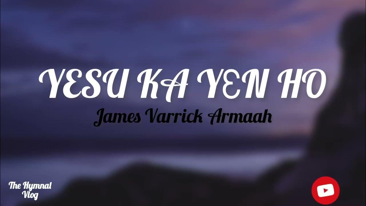 Yesu Ka Yen Ho (lyrics) - YouTube
