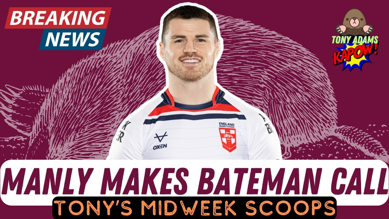 Manly makes final call on Bateman | Tony's Midweek Scoops #44 - YouTube