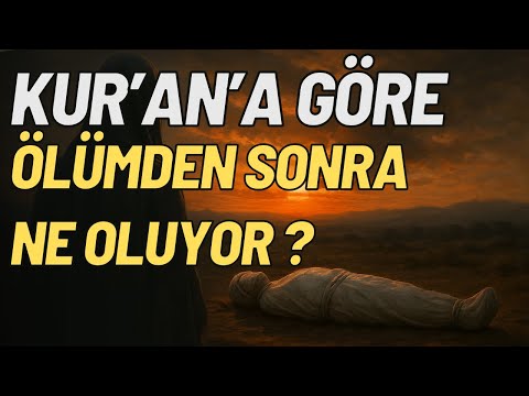 İnsan Ölünce Ne Olur? Kur’an’da Ölüm ve Ahiret: Berzah, Mahşer, Cennet - Cehennem ve Sonsuz Yolculuk
