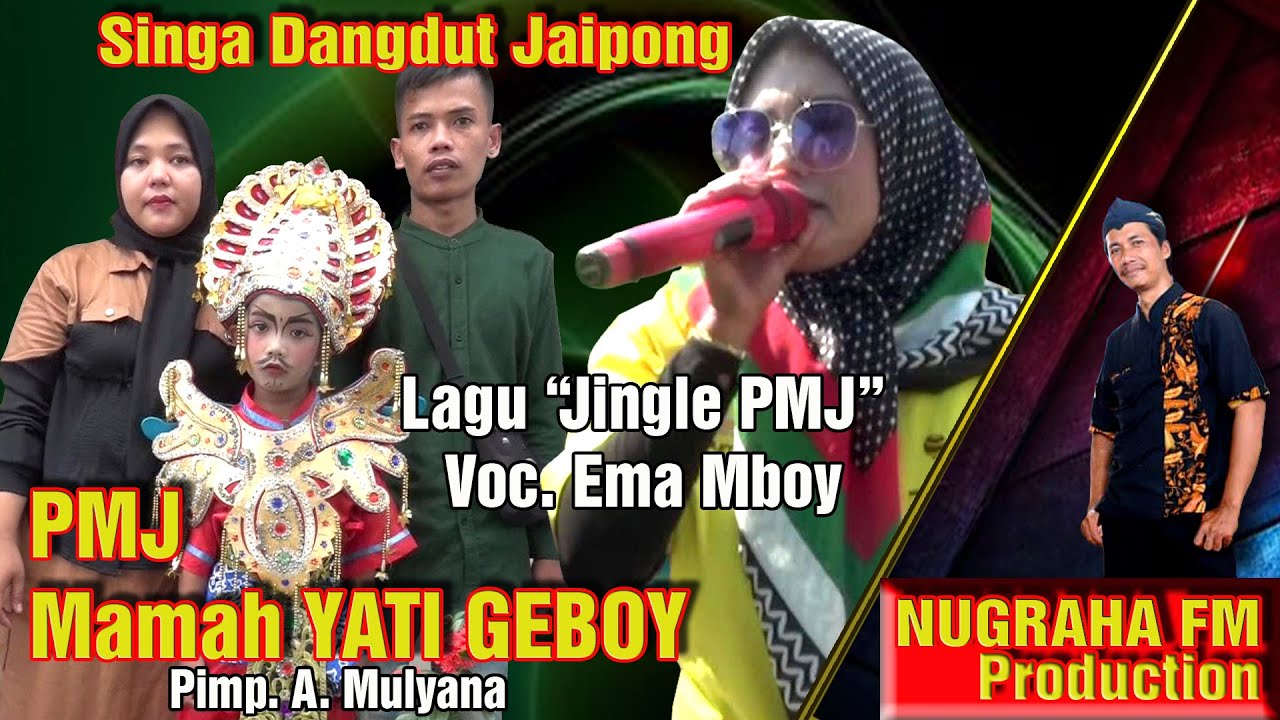 Jingle Music Pmj [PMJ Mamah Yati Geboy] Show Cikelor Desa Amansari Kec ...
