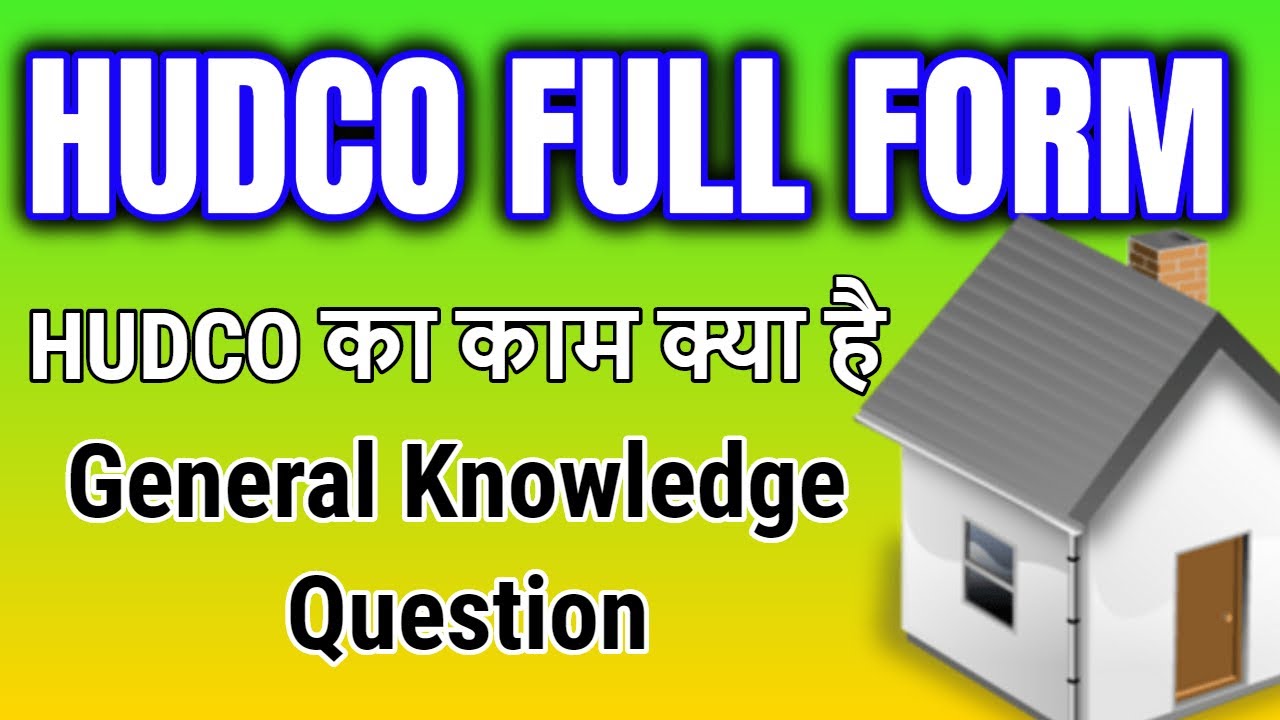 HUDCO FULL FORM | HUDCO WORK | FULL INFORMATIOM - YouTube