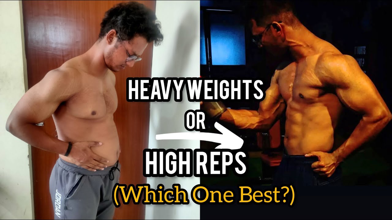 Heavy Weight Vs High Reps - Which One Is Better For Muscle Growth ...