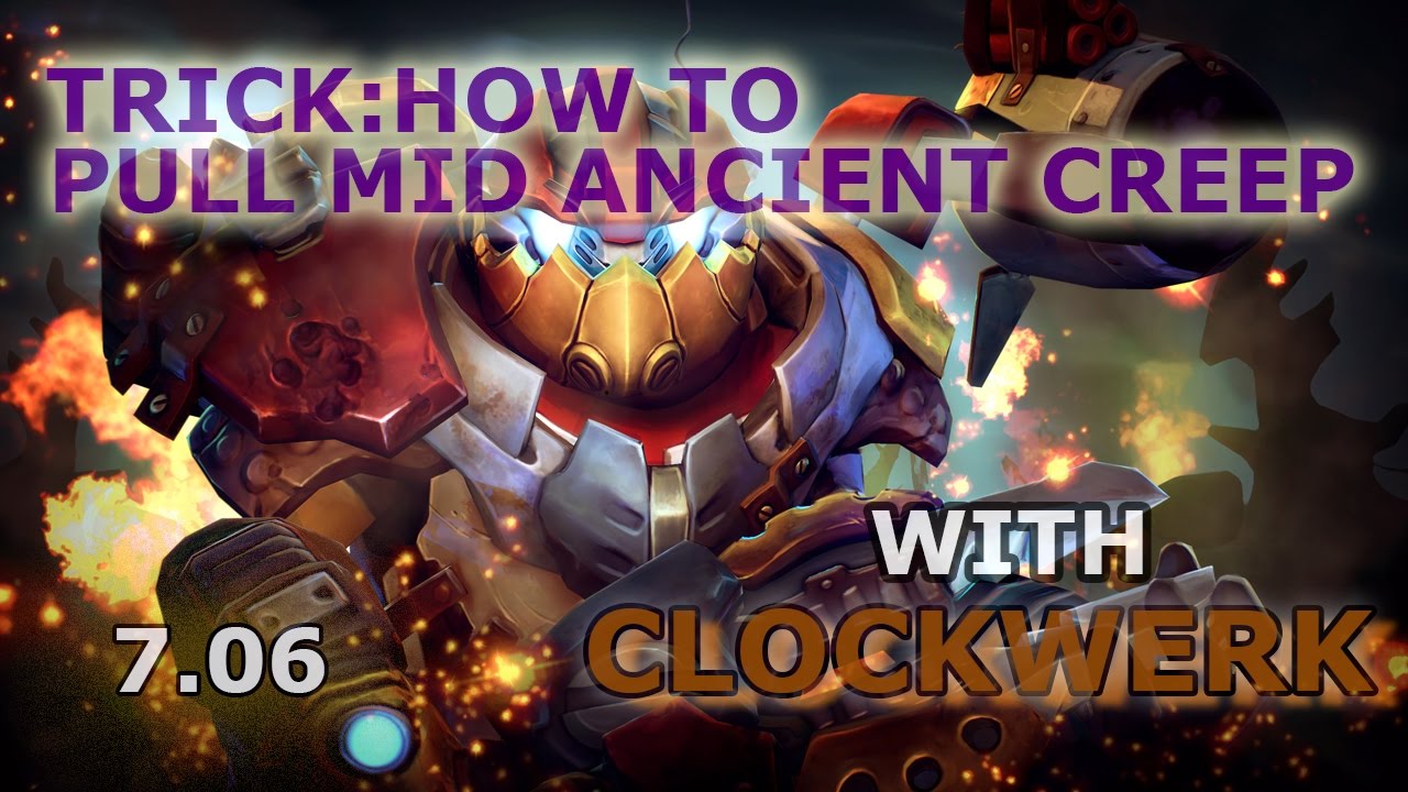 Pull MID ancient creep with Clockwerk - YouTube