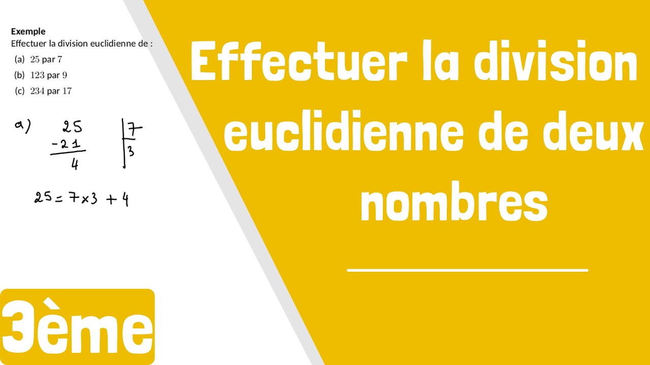 Comment effectuer la division euclidienne de deux nombres ? - YouTube