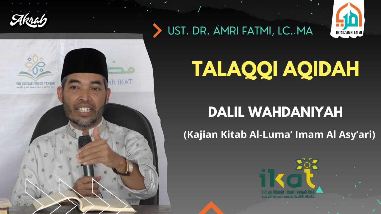 "Dalil Wahdaniyah Menurut Imam Al Asy'ari"(kajian Kitab Al-Luma) - Ust ...