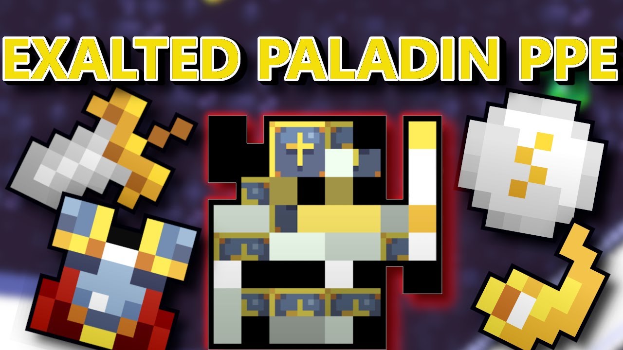 RotMG The Exalted Paladin PPE - YouTube