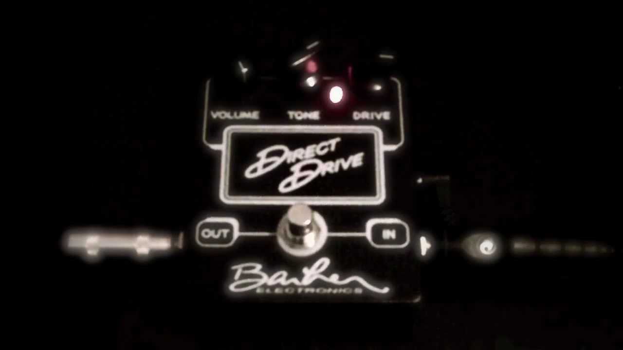 BARBER ELECTRONICS DIRECT DRIVE Overdrive Distortion Boost Effects ...