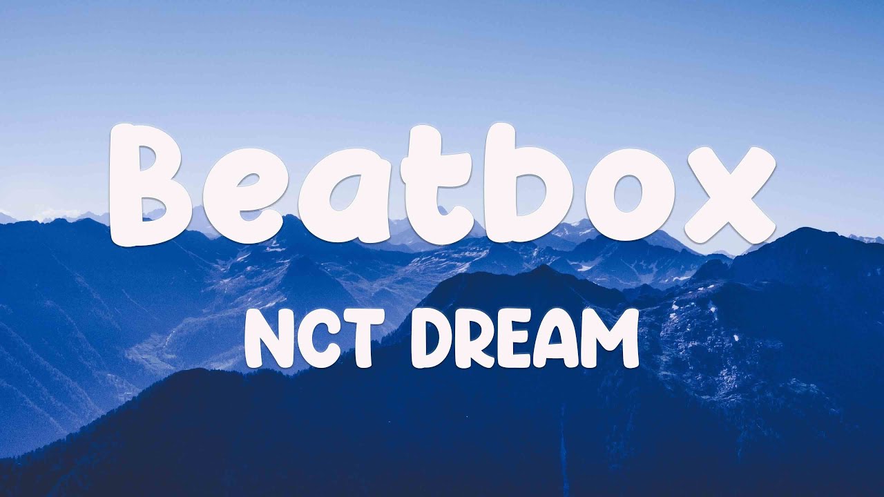 Beatbox - NCT DREAM (Lyrics) 🐛 - YouTube