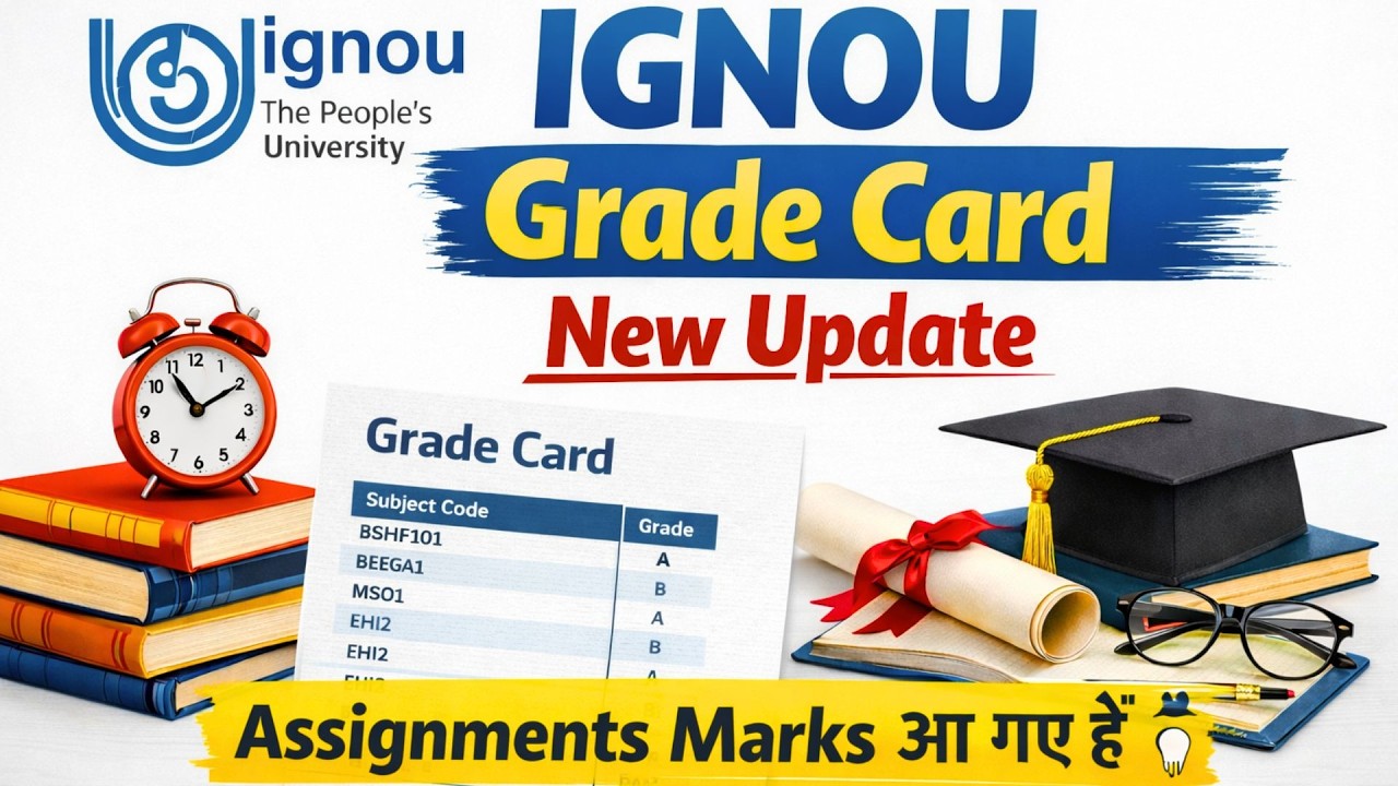 IGNOU DEC 2025 Grade Card New Update Published: Assignment & Theory ...