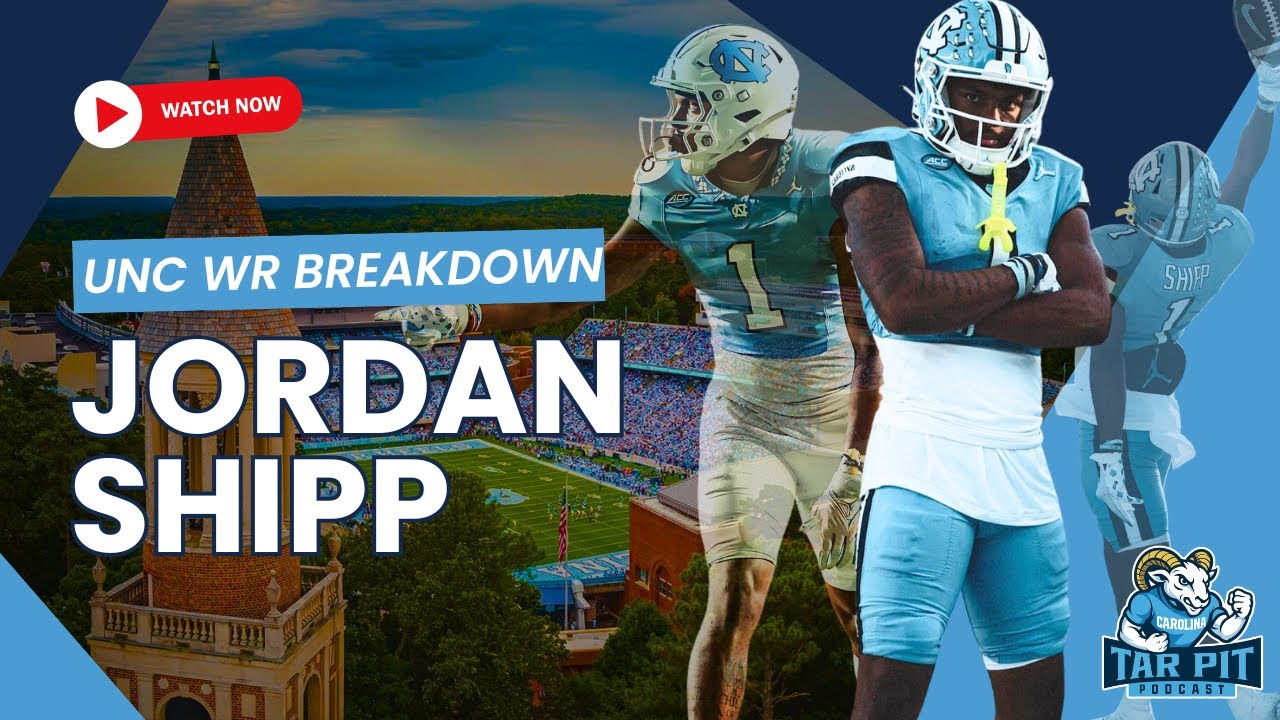 Part One: Jordan Shipp | Breaking Down the UNC Wide Receiver Room - YouTube