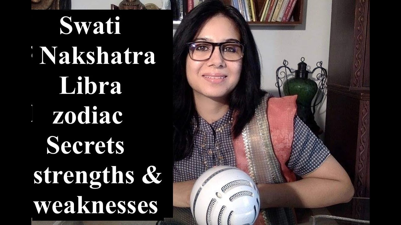 Swati nakshatra ,Libra Secrets. 1/2 - YouTube