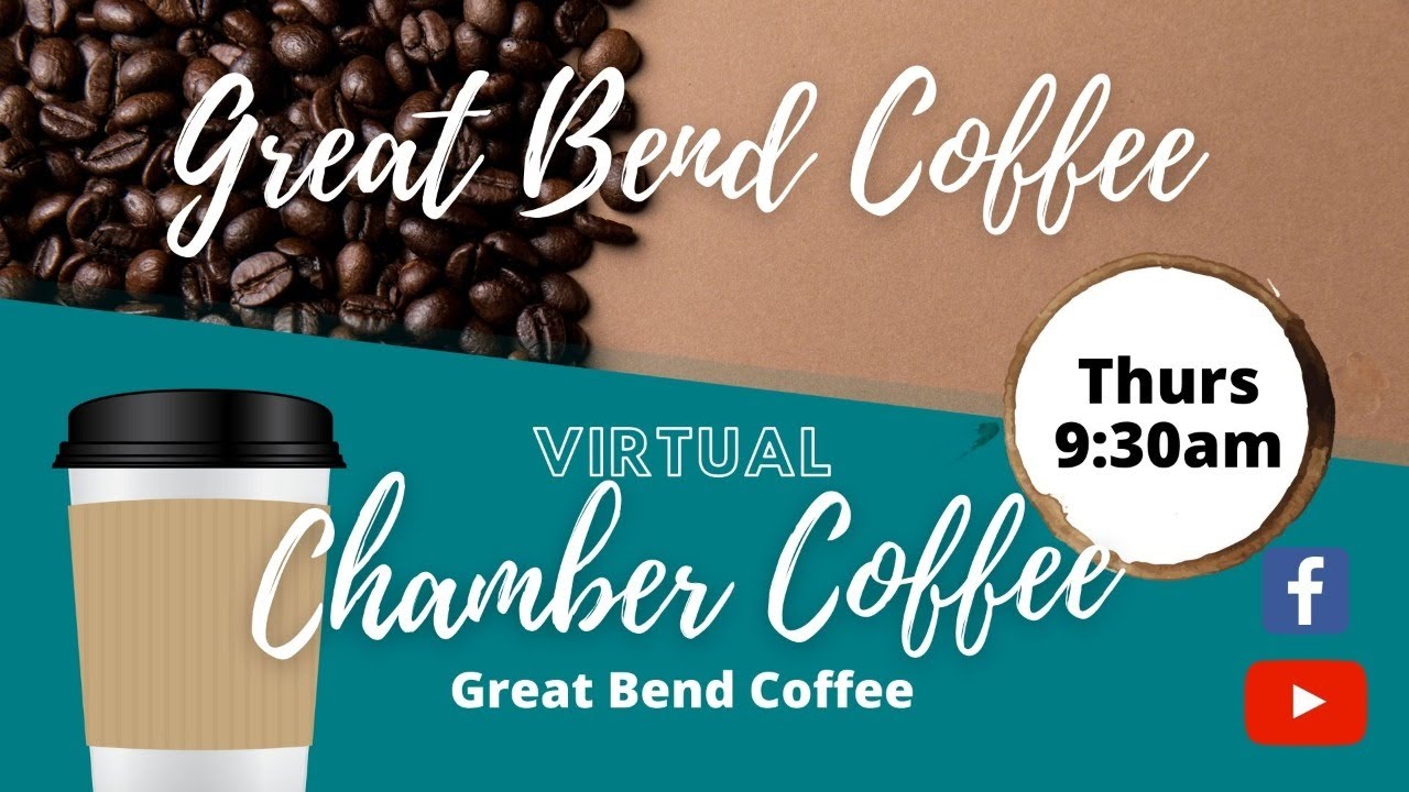 Chamber Coffee LIVE 03.25.2021: Great Bend Coffee - YouTube