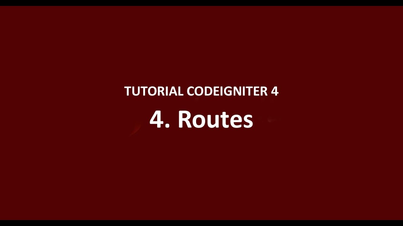Tutorial CodeIgniter 4 4 Routes CodeIgniter YouTube tutorial-codeigniter-4-4-routes-codeigniter-youtube