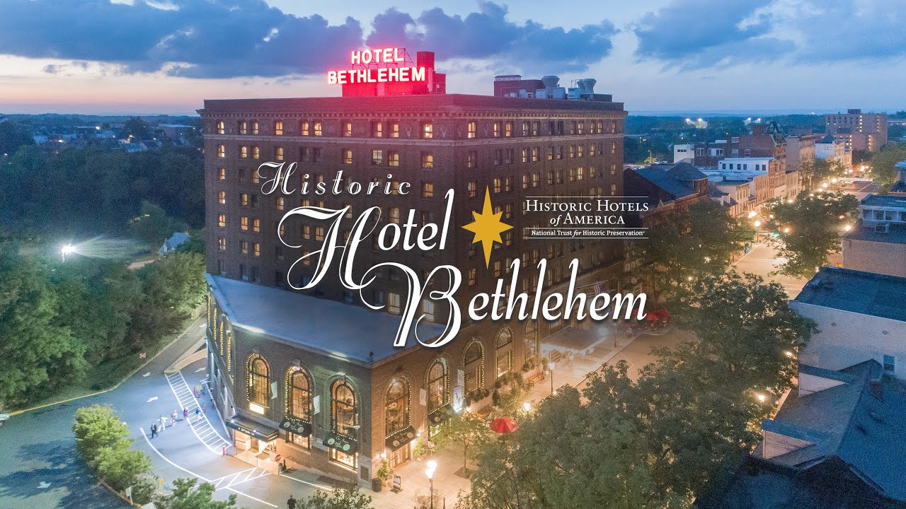 Welcome To Historic Hotel Bethlehem | #1 Historic Hotel in the Country ...