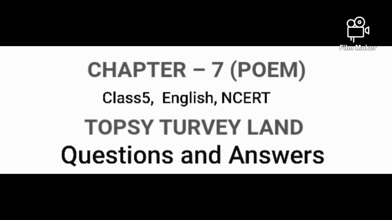 Topsy Turvy Land Poem Question And Answers Chapter7 Class5 English topsy-turvy-land-poem-question-and-answers-chapter7-class5-english