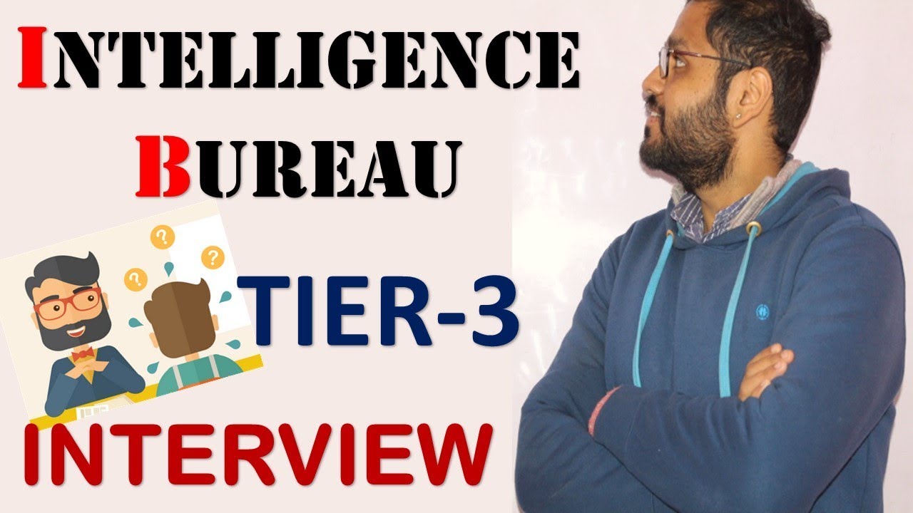 Intelligence Bureau Interview Tips | IB Security Assistant | By Varun ...