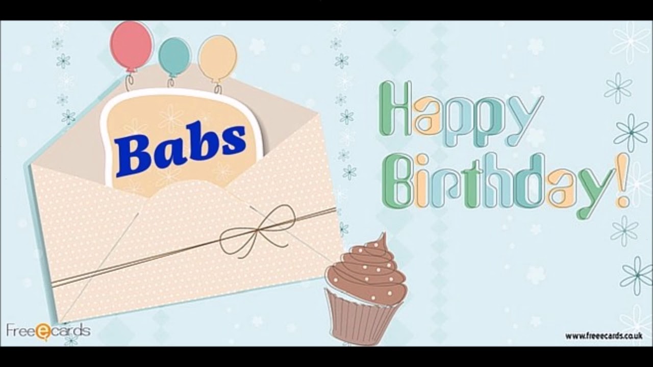 Happy Birthday Babs - YouTube