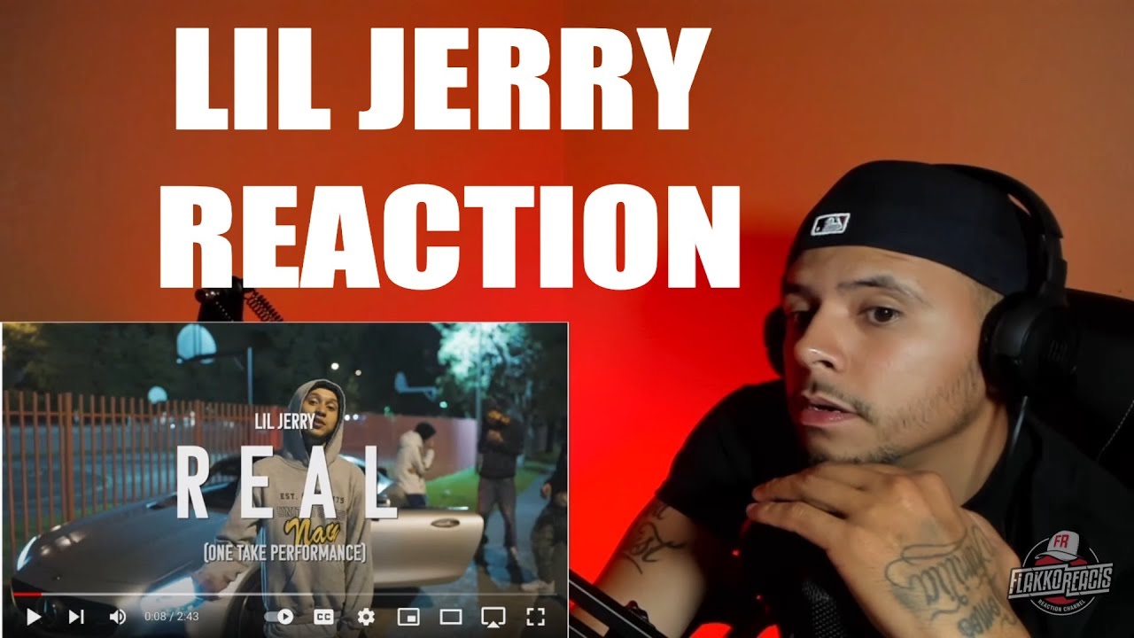Lil Jerry(REACTION) - Real ( One Take Freestyle ) - YouTube