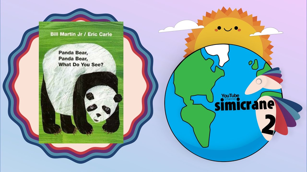 Panda Bear, Panda Bear, What Do You See? | Bill Martin Jr. and Eric ...