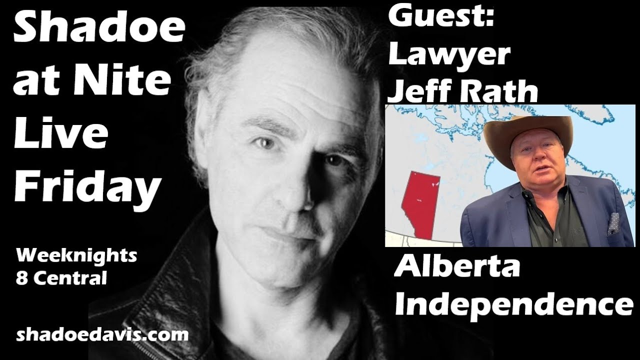 March 28th/2025- Guest Jeff Rath: Is Alberta Ready to Leave Canada ...