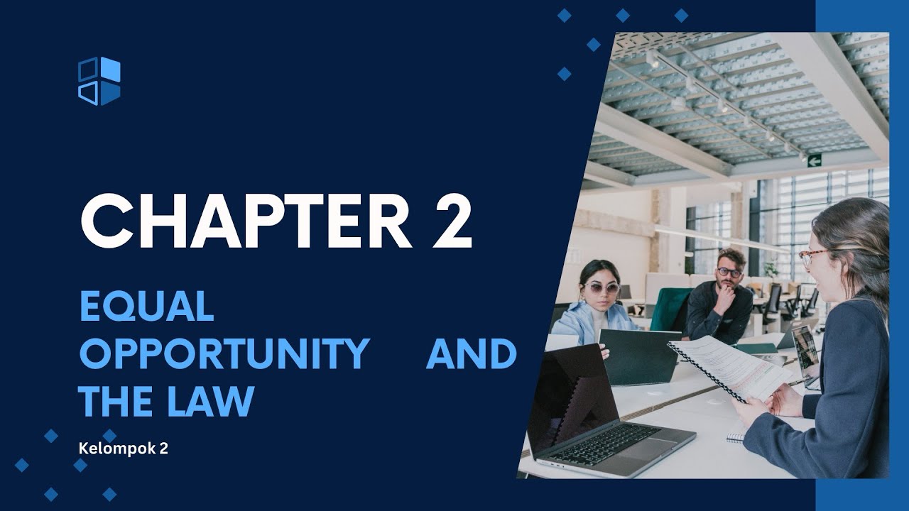 Chapter 2: Equal Opportunity and The Law - YouTube