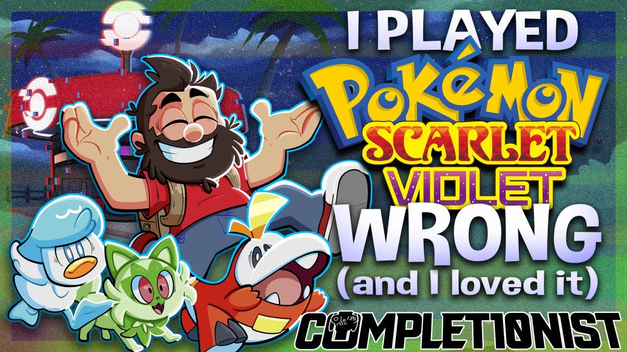 I Completed Pokemon Scarlet and Violet Wrong (And I Loved It ...