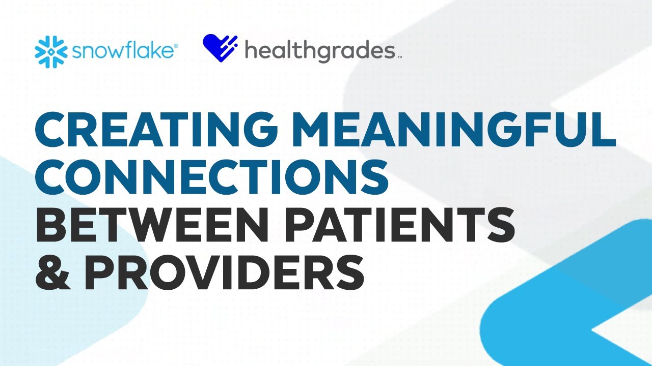 Connecting Patients and Health Care Providers Using Snowflake ...