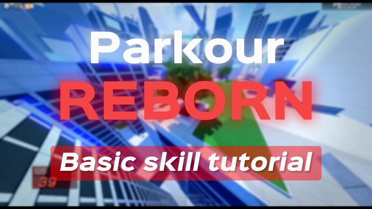Roblox Parkour Reborn | Basic skill tutorial - YouTube
