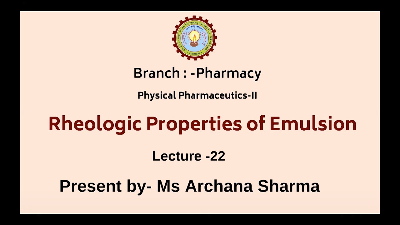 Physical Pharmaceutics –II | Rheologic Properties of Emulsion | AKTU ...