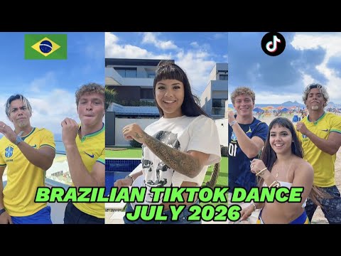 NEW Brazilian 🇧🇷 TikTok Dance Trends July 2026| Viral Dance Compilation(you need to learn this dance