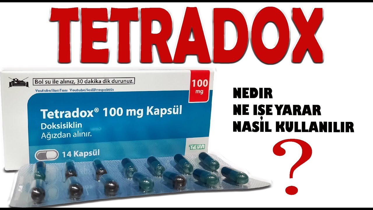TETRADOX Kapsül (Doksisiklin) Nedir, Niçin Kullanılır, Nasıl Kullanılır ...