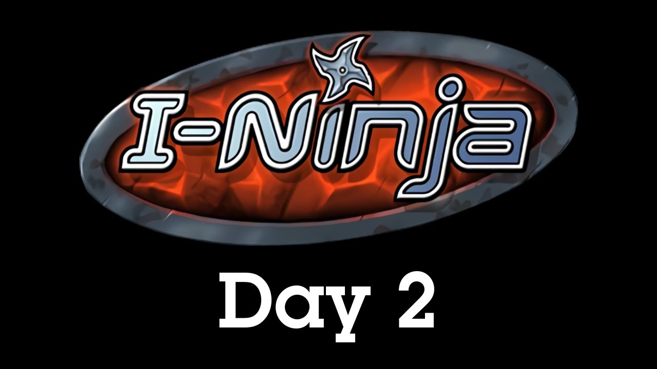 I-Ninja - Day 2 - YouTube