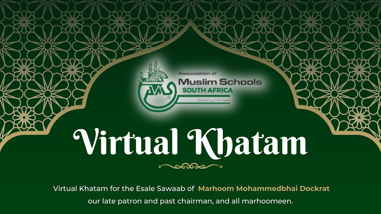 Virtual Khatam Association of Muslim Schools South Africa - YouTube