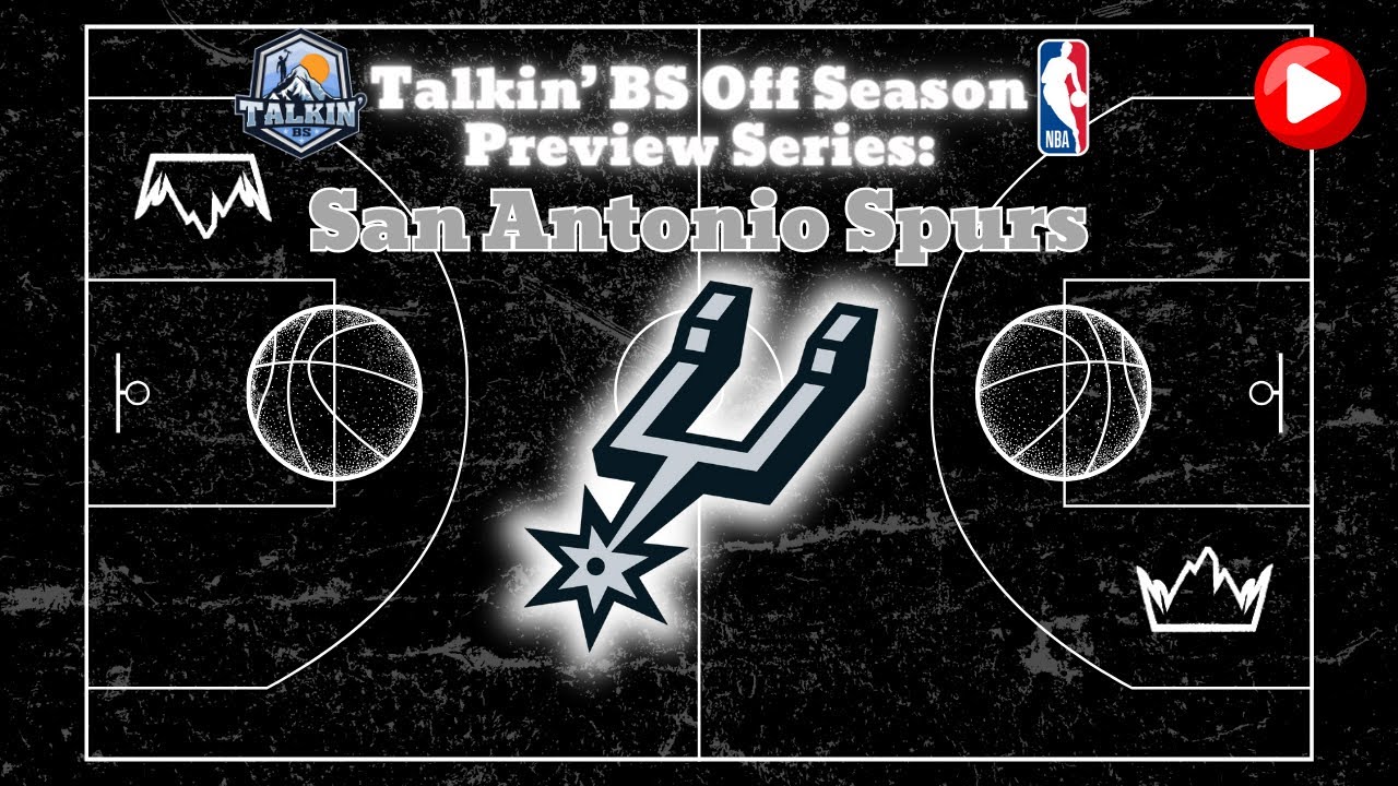 San Antonio Spurs Off Season Preview - YouTube