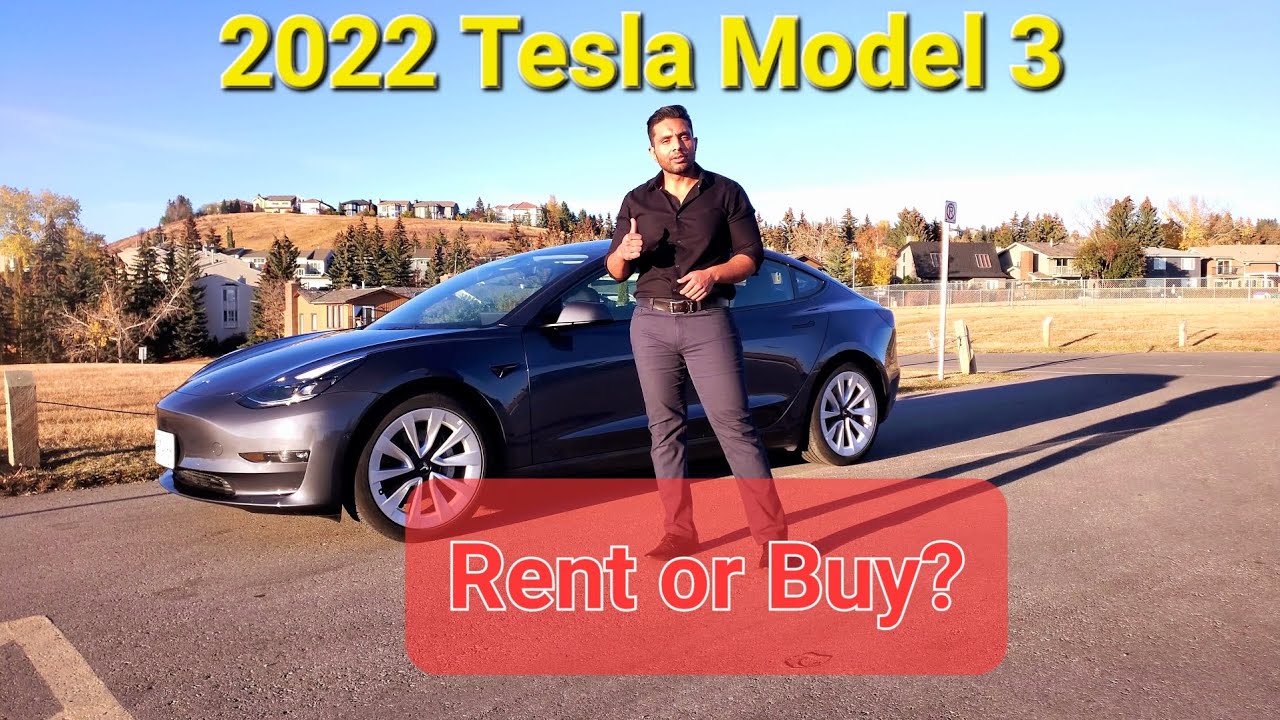 Model 3 Tesla Extended Range is Worth the Rental! Buy or Rent? - YouTube