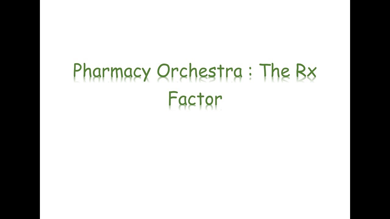 Pharmacy Orchestra: Rx Factor Medley - YouTube