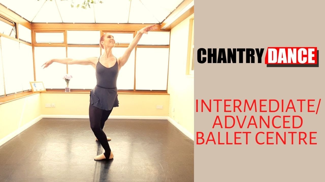 Intermediate/Advanced Ballet Centre - YouTube