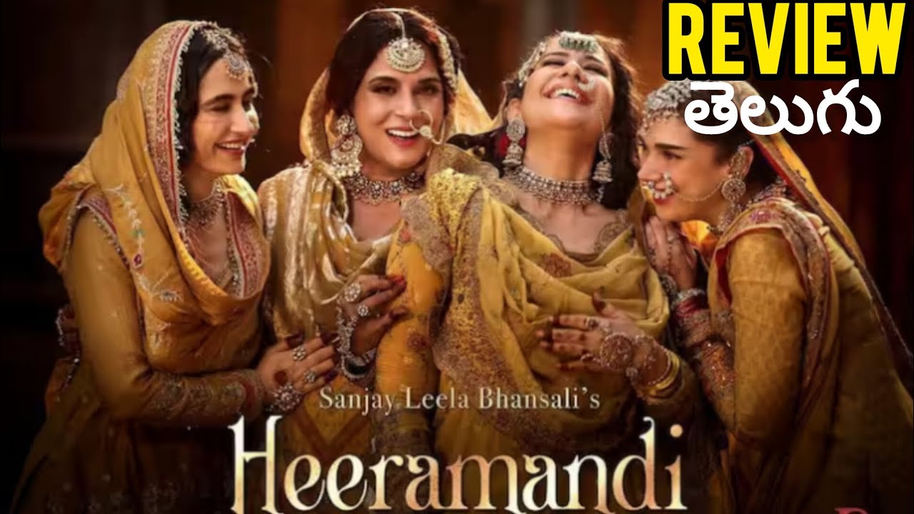 Heeramandi Movie Review in Telugu | Streaming On Netflix, Sanjay Leela ...