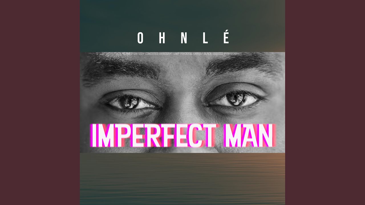 Imperfect Man - YouTube