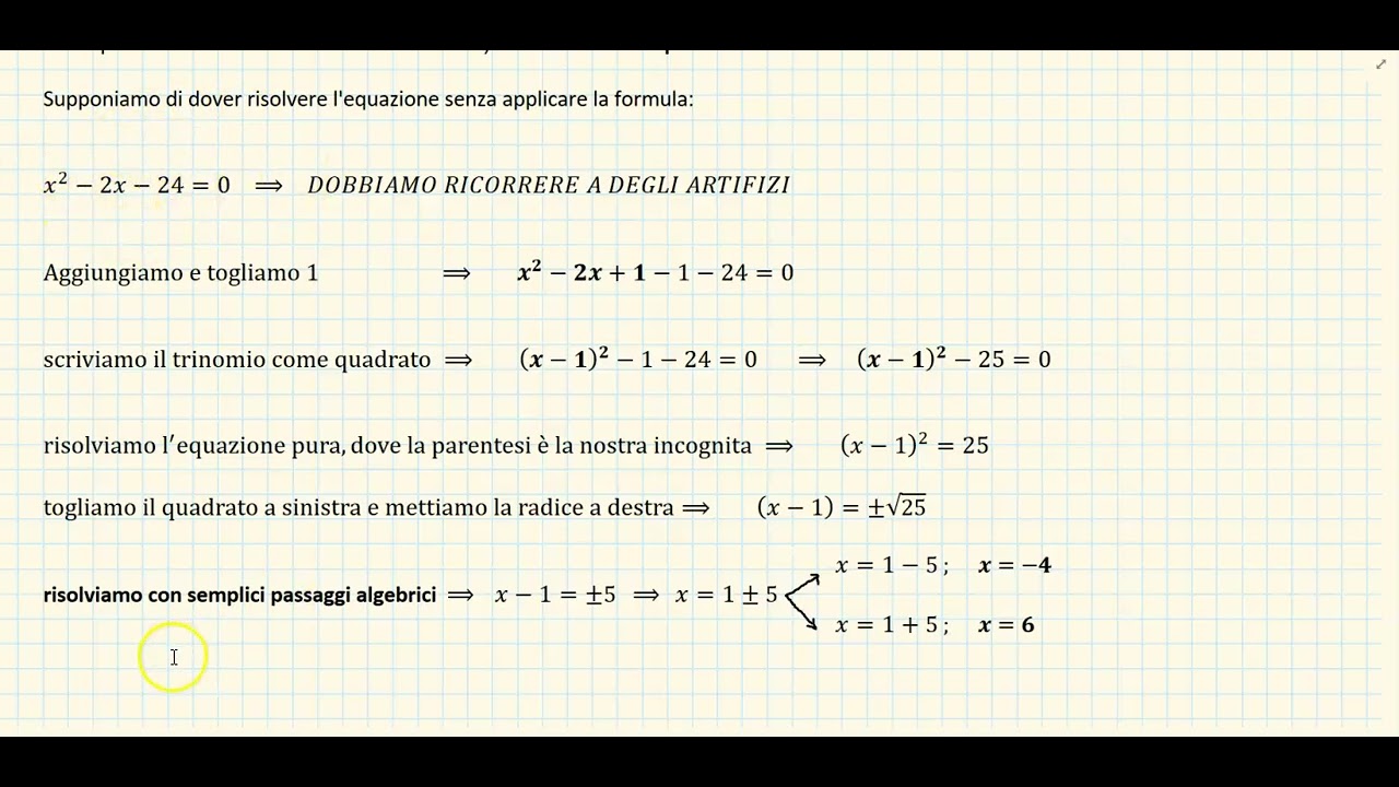 Dimostrazione formula risolutiva equazione di secondo grado. Perchè la ...