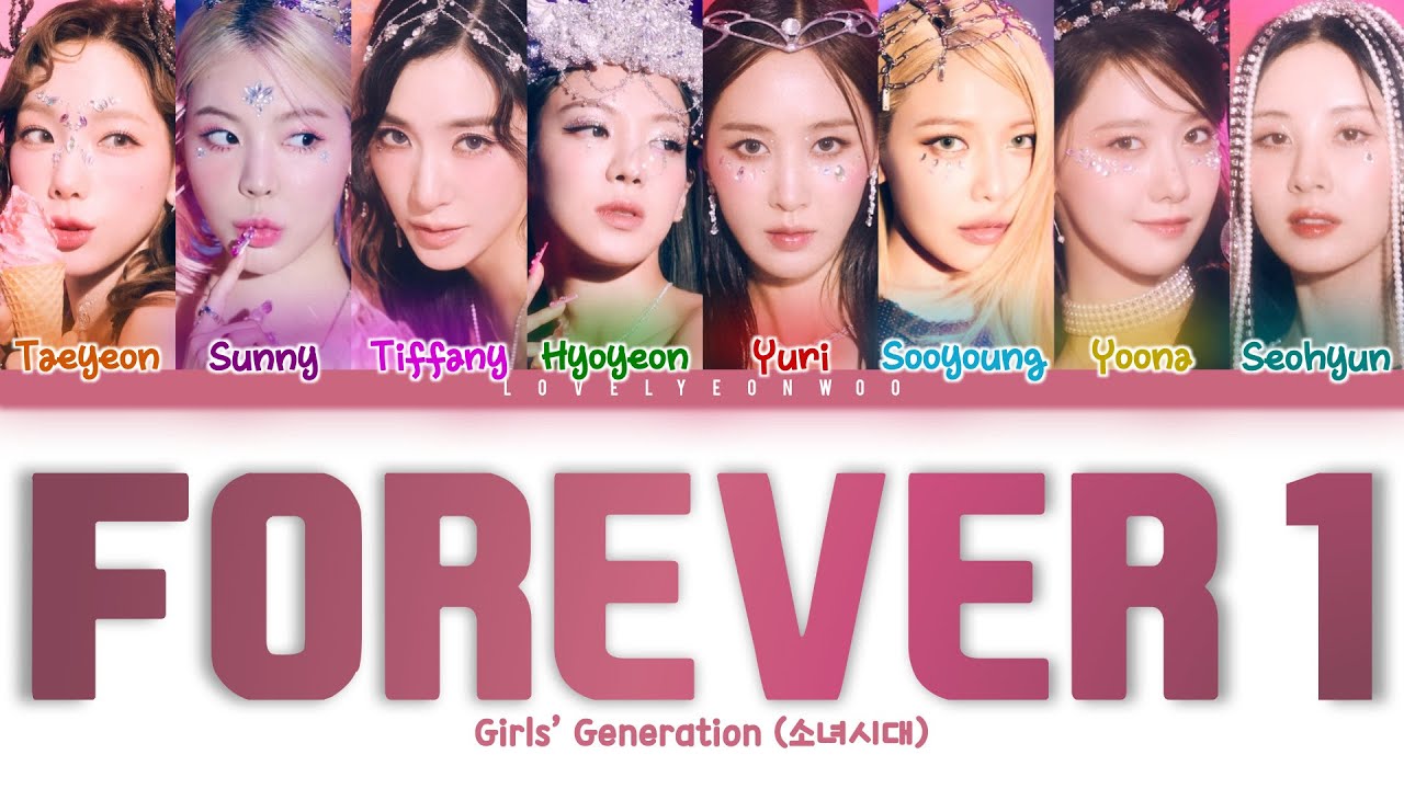 Girls' Generation (소녀시대) – FOREVER 1 Lyrics (Color Coded Han/Rom/Eng ...
